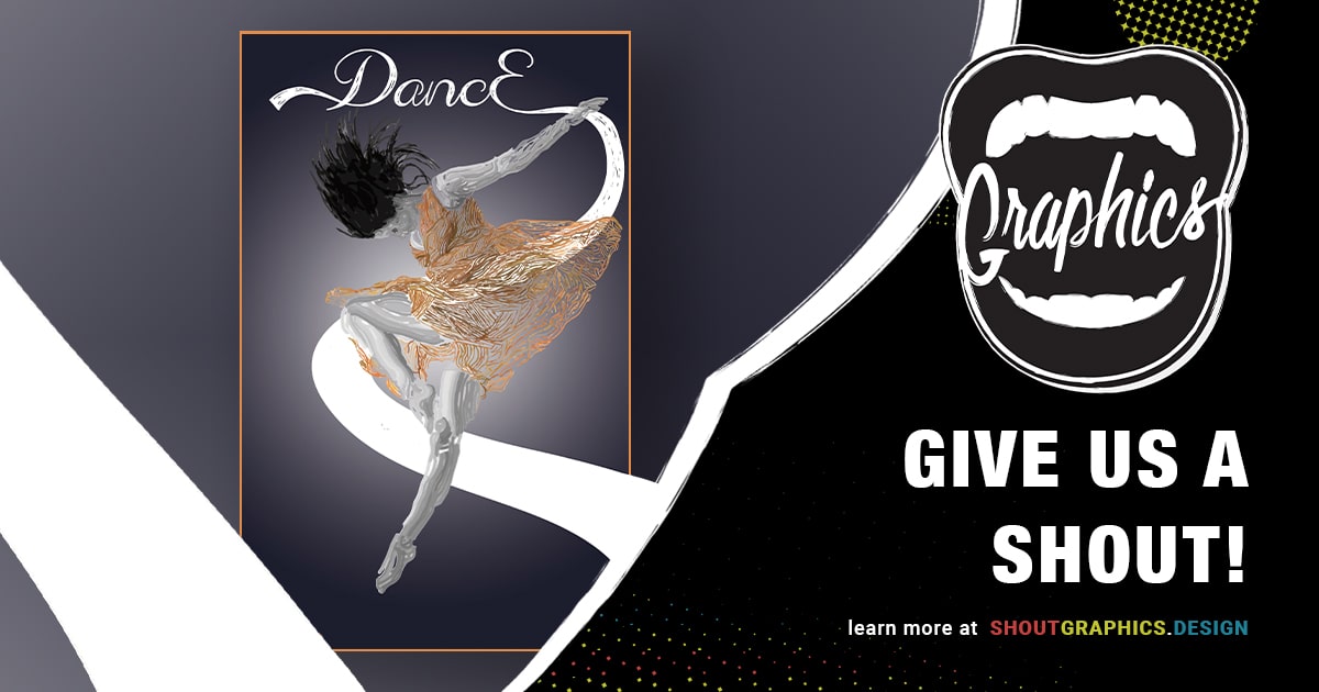 Shout! Graphics Portfolio | Dance Poster